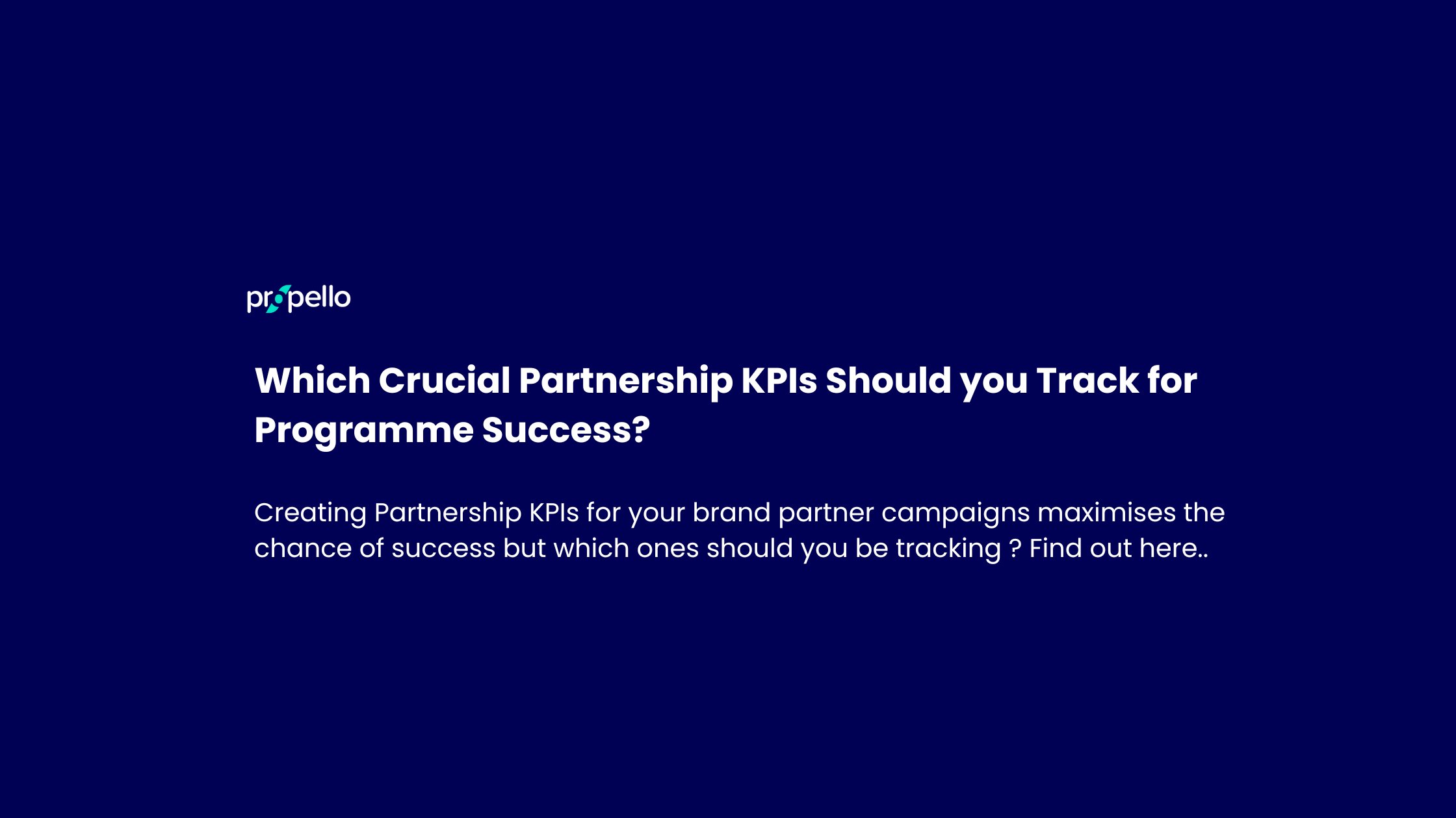 Partnership KPIs: Crucial Metrics to Track for Digital Programmes